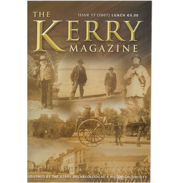 The Kerry Magazine - Issue 17 (2007) - Kerry Archaeological and ...